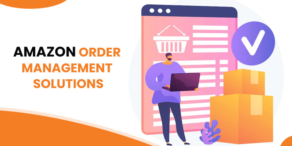 5 Amazon Order Management Services Providers