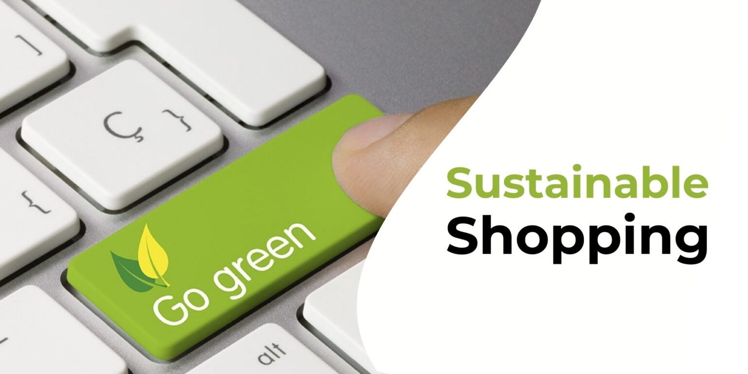 A Guide to Sustainable Shopping Choices for Ecommerce Businesses