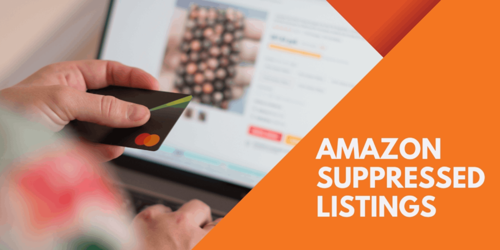 How to Identify and Resolve Amazon Suppressed Listing